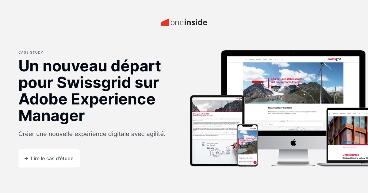 Un nouveau départ pour Swissgrid sur Adobe Experience Manager - One Inside